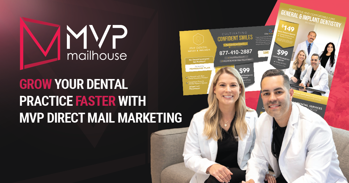 MVP Direct Mail for Dental Practices – Start Today | MVP Mailhouse